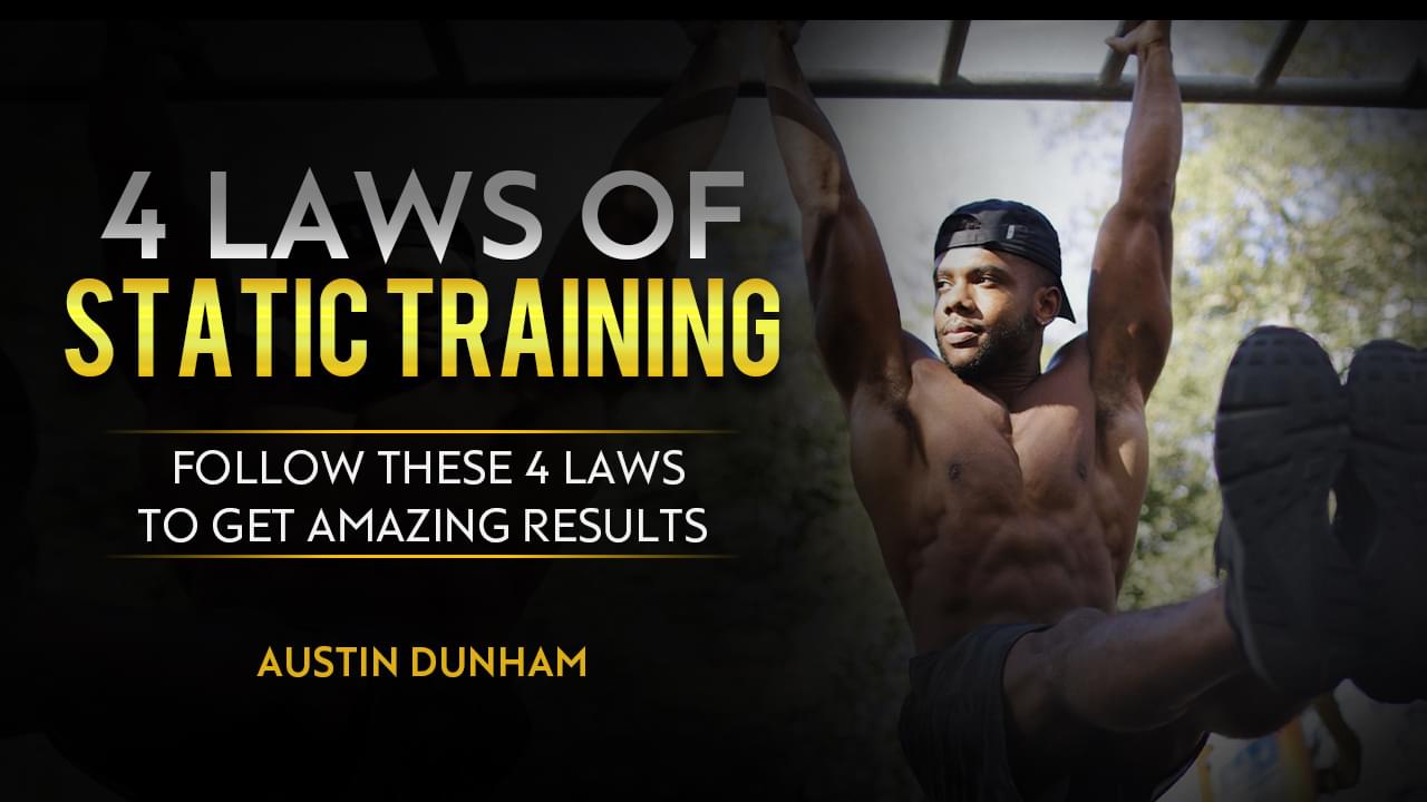 4 Laws of Static Training
